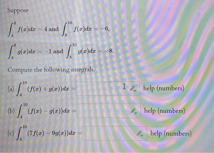 Solved Suppose ∫48f(x)dx=4 and ∫810f(x)dx=−6∫48g(x)dx=−1 and | Chegg.com