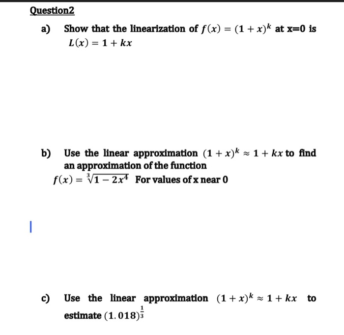 Solved Question2 A Show That The Linearization Of F X 1