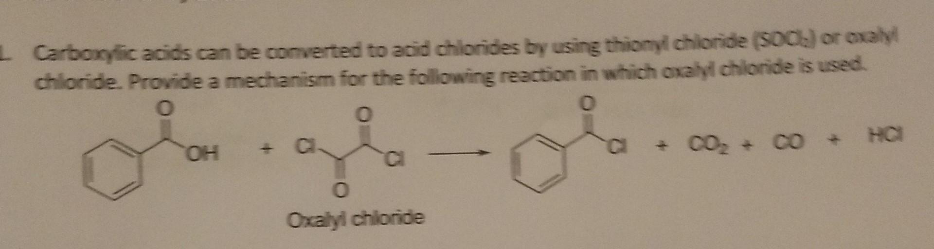 Solved Carboxylic acids can be converted to acid chlorides | Chegg.com