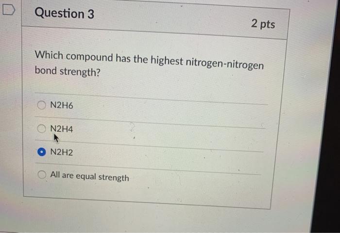 Solved Question 3 2 pts Which compound has the highest | Chegg.com