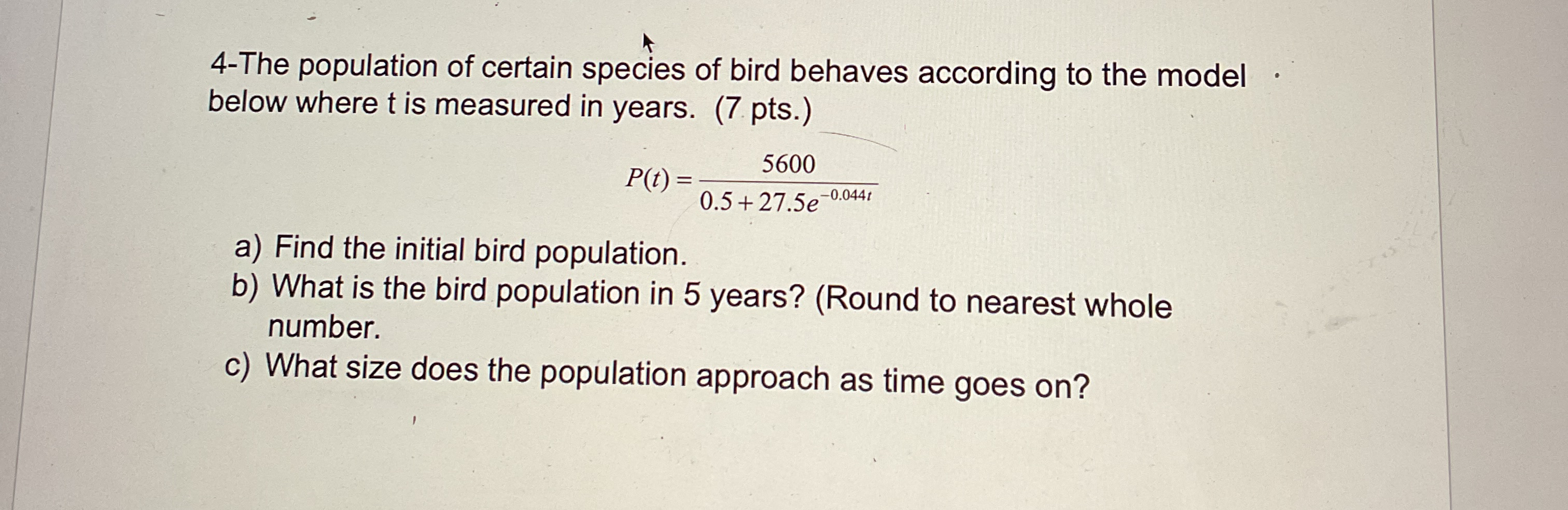 Solved 4-The population of certain species of bird behaves | Chegg.com