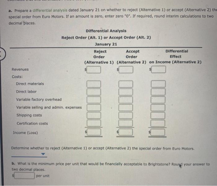 Solved Decision on Accepting Additional Business Brightstone | Chegg.com