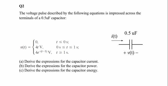 Solved The voltage pulse described by the following | Chegg.com