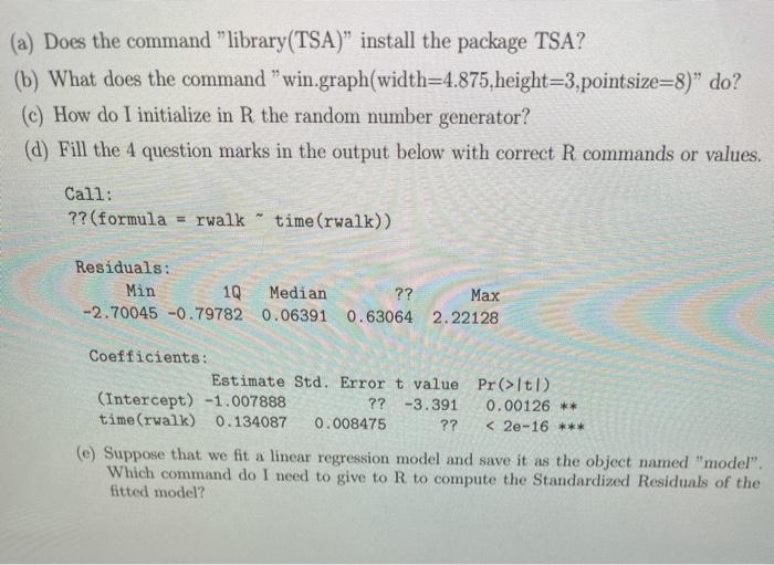 Solved (a) Does the command "library(TSA)" install the | Chegg.com