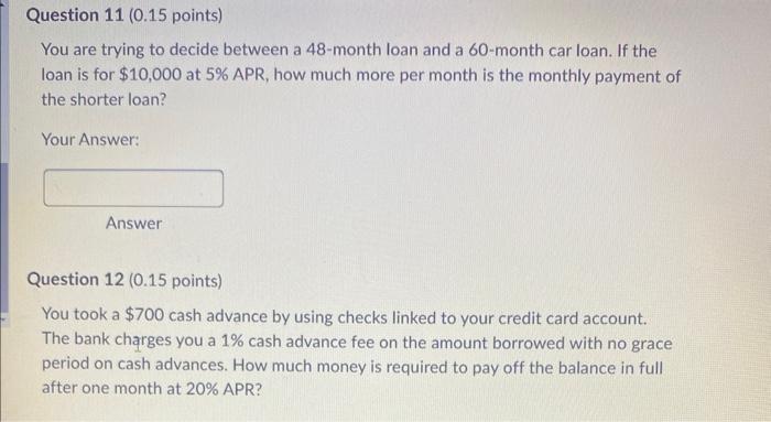 Solved You are trying to decide between a 48-month loan and | Chegg.com