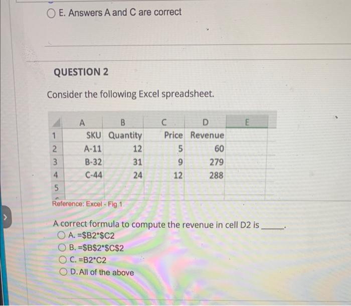 Solved E. Answers A and C are correct QUESTION 2 Consider | Chegg.com