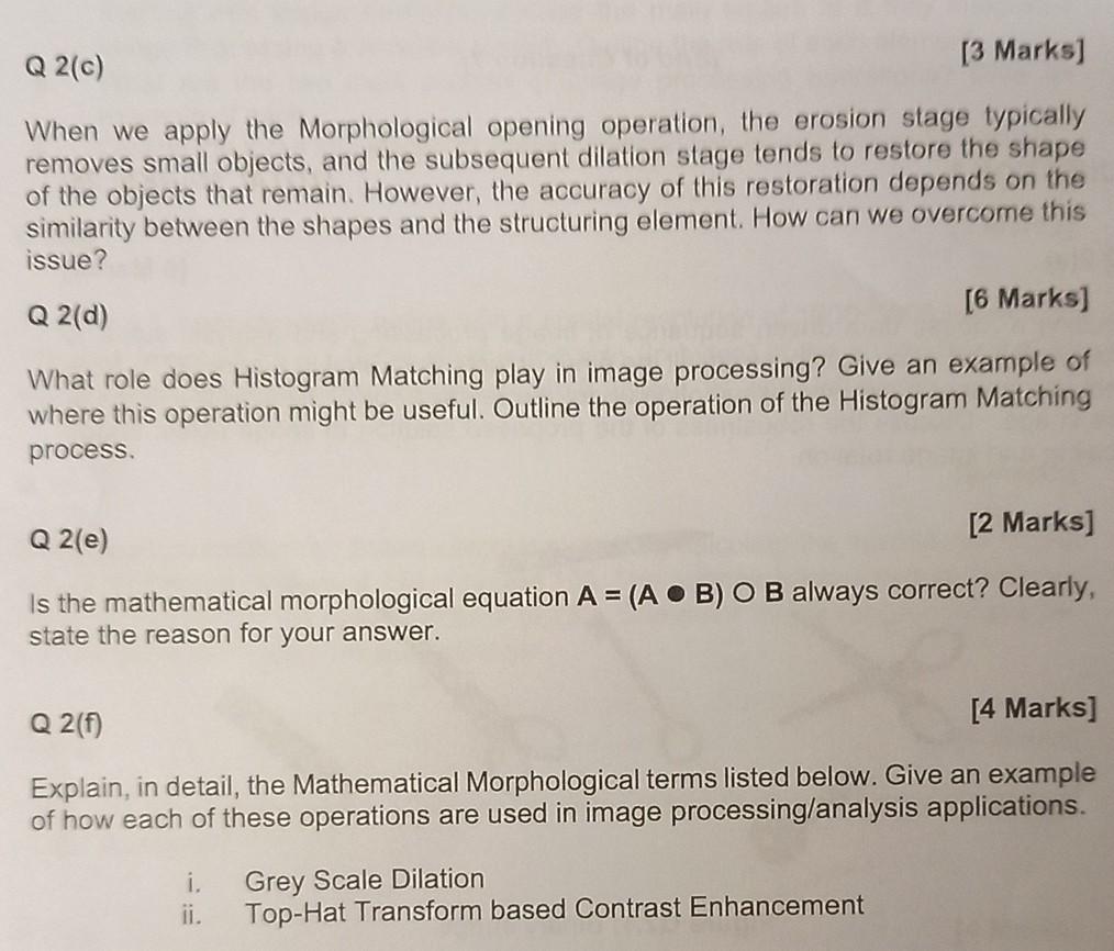 Solved When we apply the Morphological opening operation, | Chegg.com