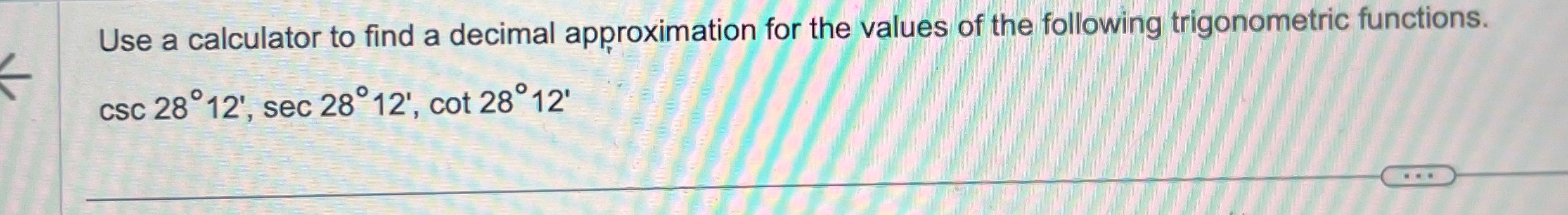 Solved Use a calculator to find a decimal approximation for | Chegg.com