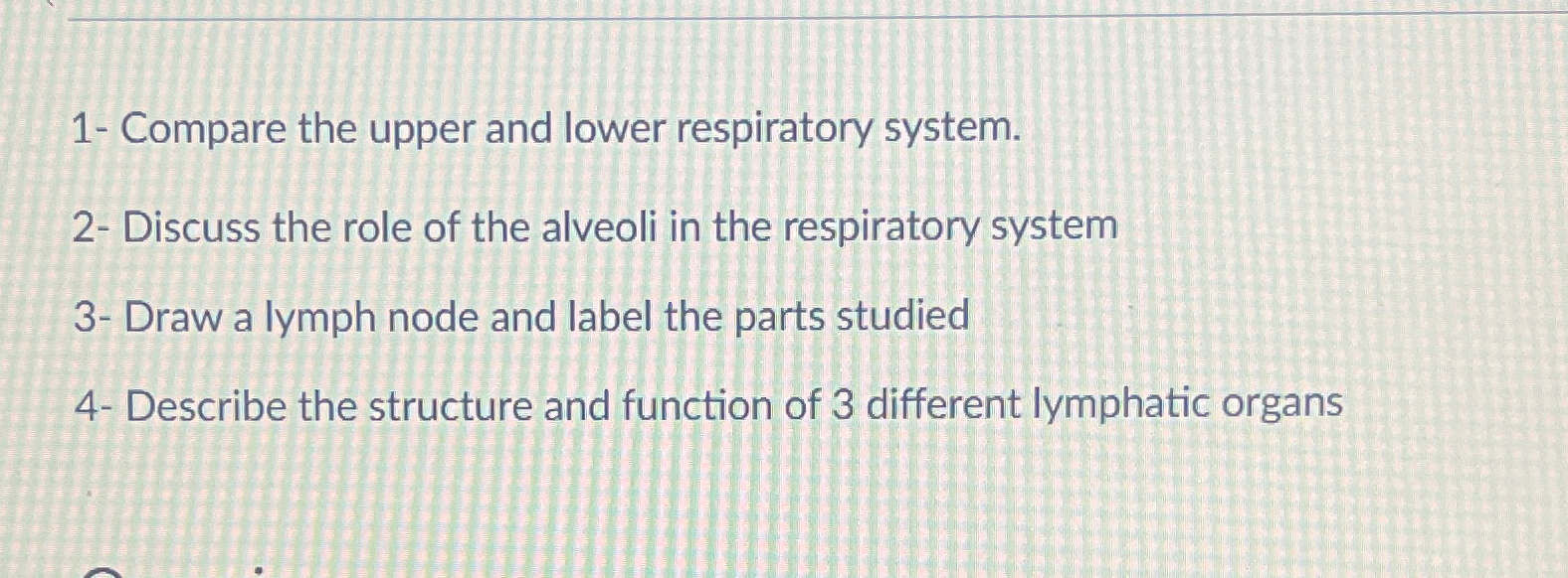 Solved 1- ﻿Compare the upper and lower respiratory system.2- | Chegg.com
