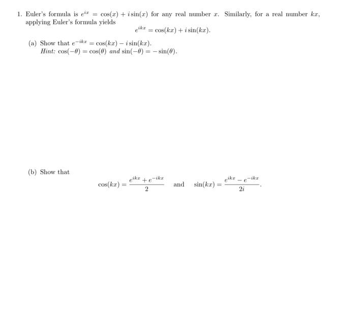 Solved Euler's formula is eix=cos(x)+isin(x) for any real | Chegg.com