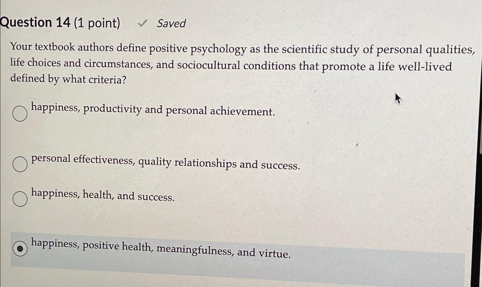 Solved Question 14 (1 ﻿point) ﻿SavedYour textbook authors | Chegg.com