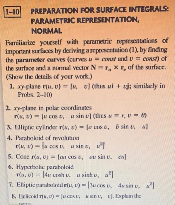 Solved 1-10 PREPARATION FOR SURFACE INIEGRALS: PARAMETRIC | Chegg.com