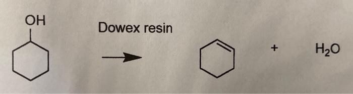 Solved Dowex resin +H2O | Chegg.com