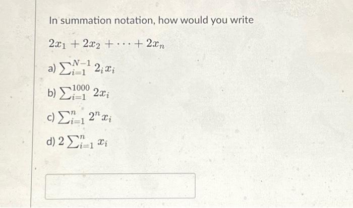 Solved In summation notation, how would you write | Chegg.com