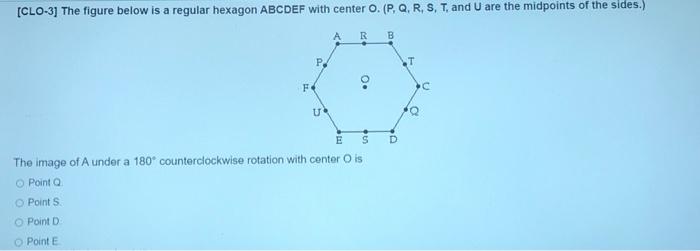 Solved [CLO-3] The figure below is a regular hexagon ABCDEF | Chegg.com