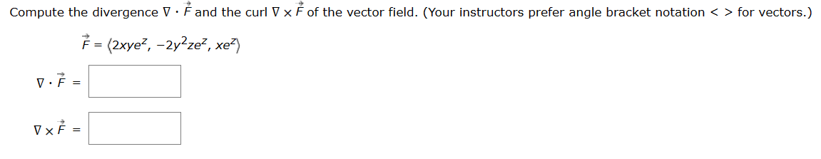 Solved Compute the divergence grad*vec(F) ﻿and the curl | Chegg.com