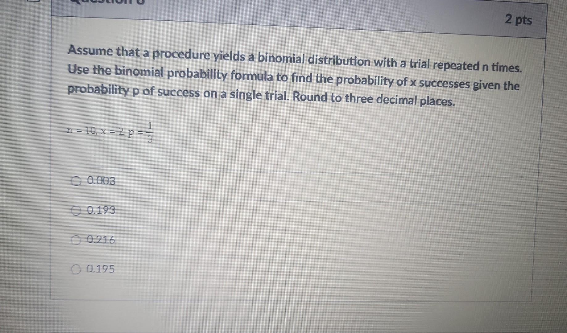 Solved Assume that a procedure yields a binomial | Chegg.com
