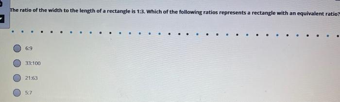 Solved The ratio of the width to the length of a rectangle | Chegg.com
