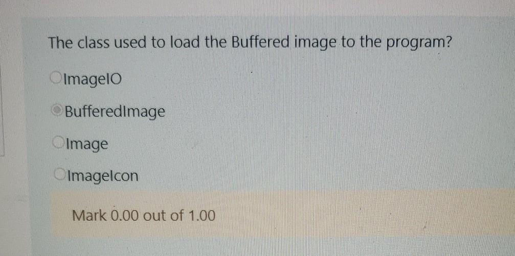 Solved The class used to load the Buffered image to the | Chegg.com