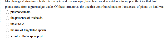 Solved Morphological structures, both microscopic and | Chegg.com