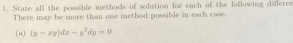 Solved State all the possible methods of solution for each | Chegg.com