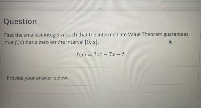 Solved Find the smallest integer a such that the | Chegg.com