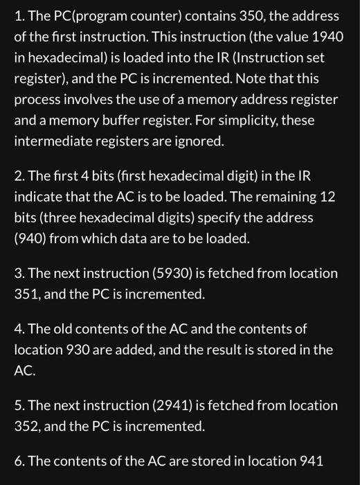 Solved 1. The PC(program counter) contains 350 , the address | Chegg.com