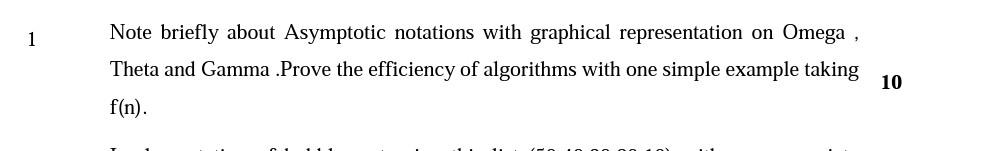 Solved 1 Note briefly about Asymptotic notations with | Chegg.com