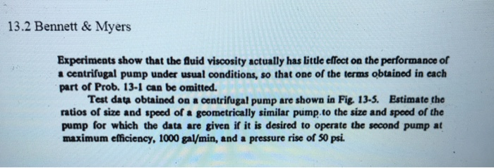 13.2 Bennett & Myers Experiments show that the fluid | Chegg.com