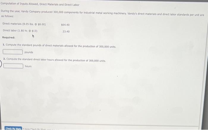 Solved Computation of Inputs Alowed, Direct Materials and | Chegg.com