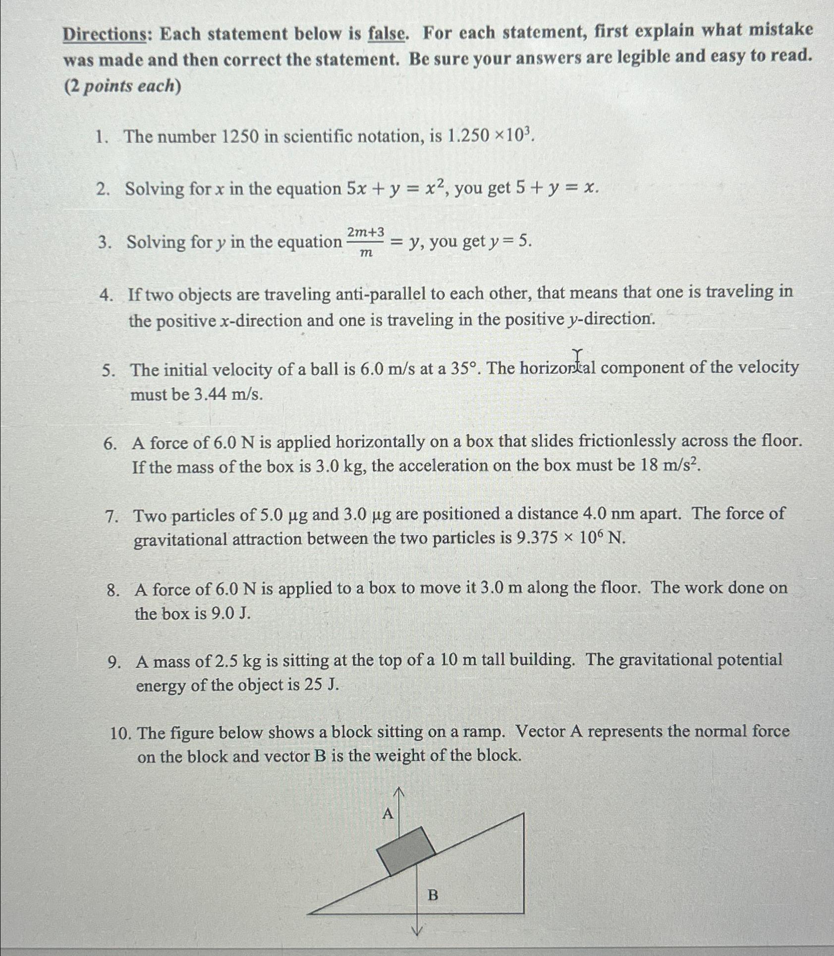Solved Directions: Each statement below is false. For each | Chegg.com