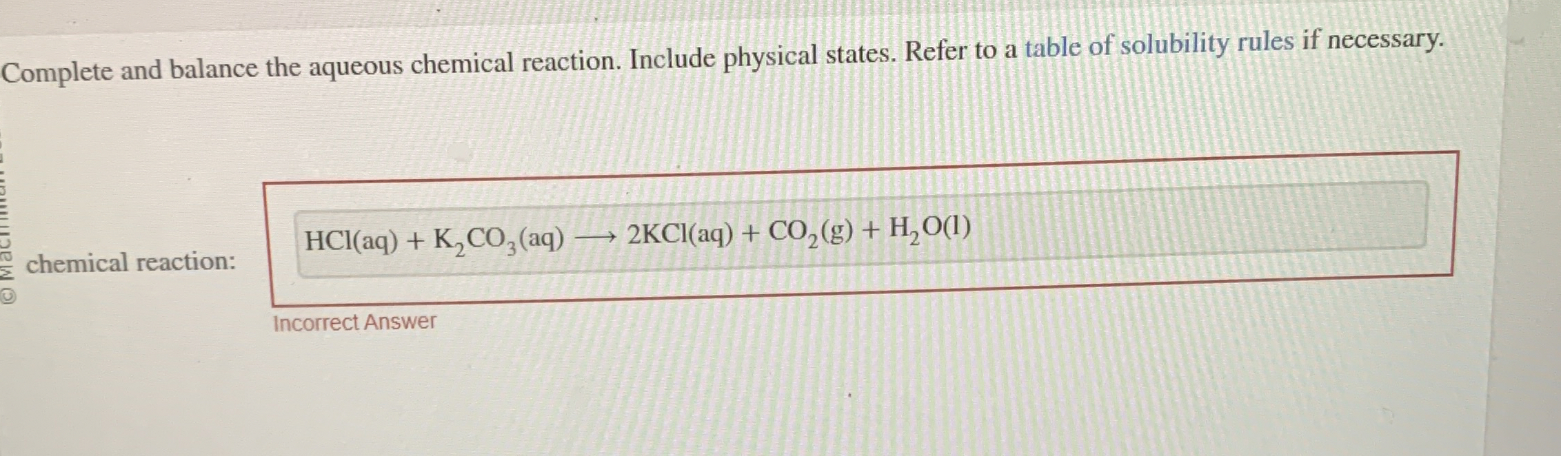 Solved Complete and balance the aqueous chemical reaction. | Chegg.com