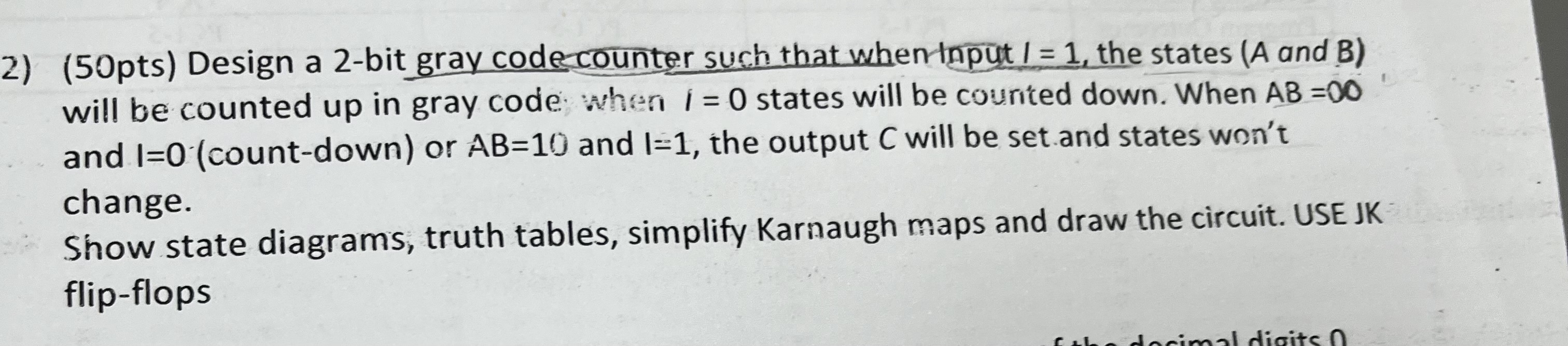 Solved (50pts) ﻿Design a 2-bit grav codecounter such that | Chegg.com