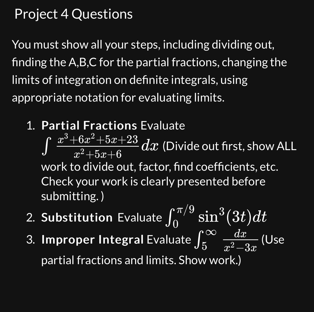 Solved Project 4 ﻿QuestionsYou must show all your steps, | Chegg.com