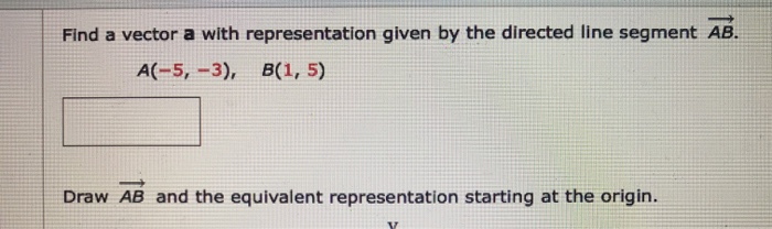 Solved Find a vector a with representation given by the | Chegg.com