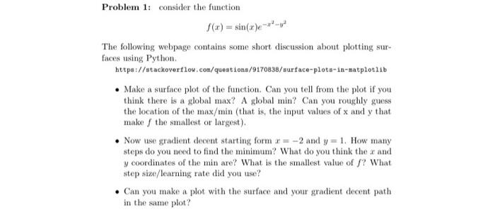 Solved Problem 1: consider the function f(x)=sin(x)e−x2−y2 | Chegg.com