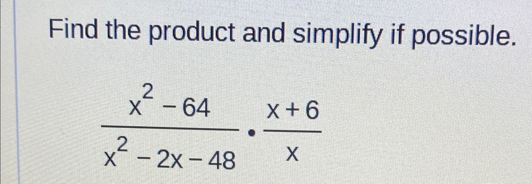 Solved Find the product and simplify if | Chegg.com