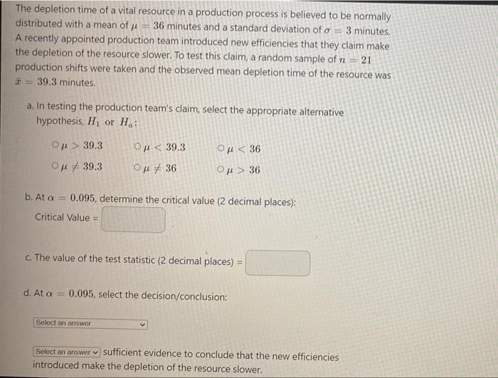 Solved The depletion time of a vital resource in a | Chegg.com