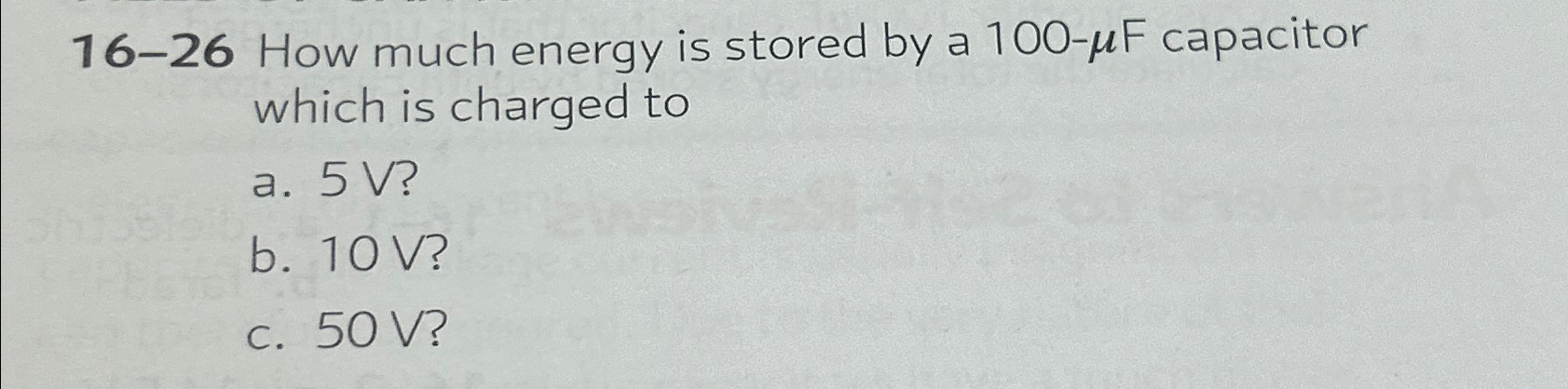 Solved 16-26 ﻿How much energy is stored by a 100-μF | Chegg.com