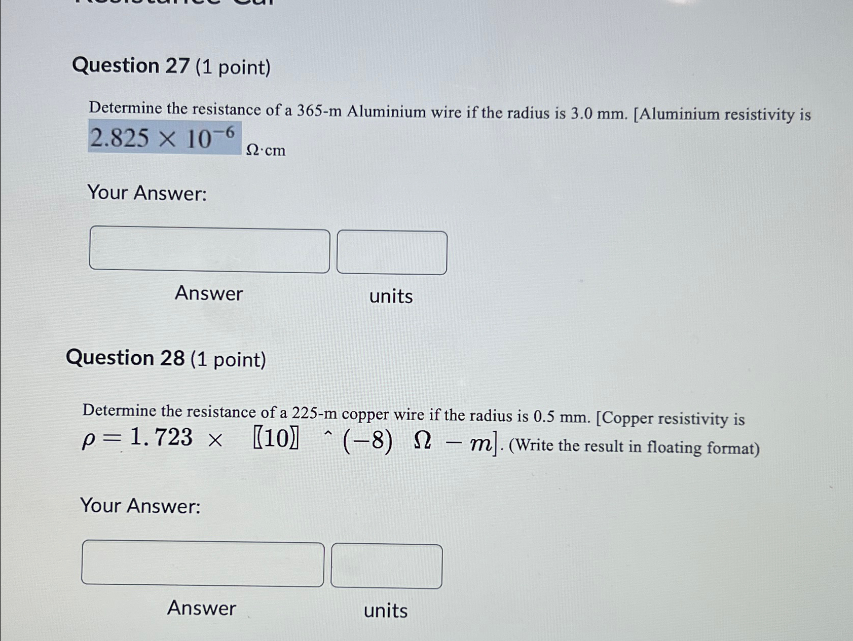Solved Question 27 (1 ﻿point)Determine the resistance of a | Chegg.com