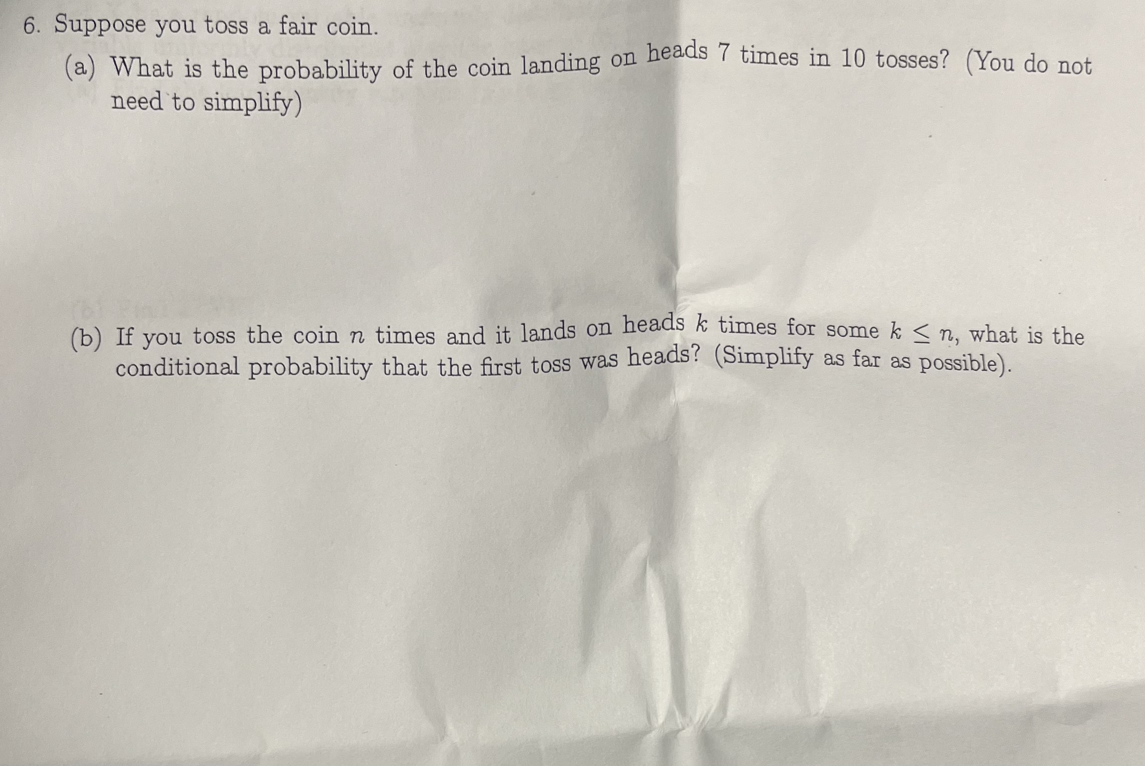 Solved Please show work! Suppose you toss a fair coin.(a) | Chegg.com