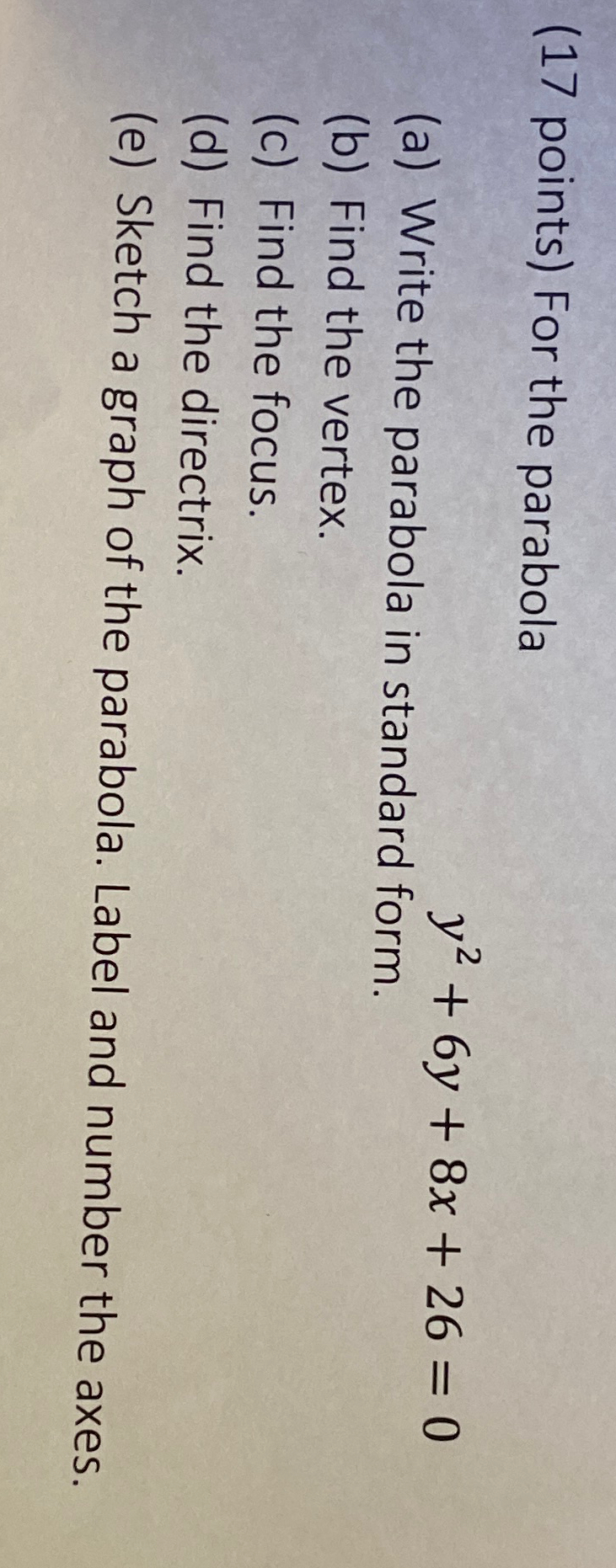 Solved (17 ﻿points) ﻿For the parabolay2+6y+8x+26=0(a) ﻿Write | Chegg.com