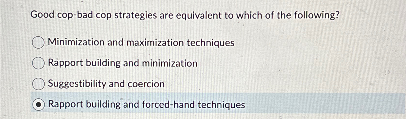 Solved Good cop-bad cop strategies are equivalent to which | Chegg.com