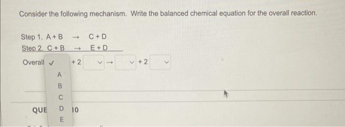Solved Consider the following mechanism. Write the balanced | Chegg.com