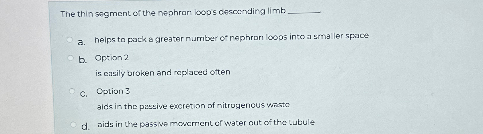 Solved The thin segment of the nephron loop's descending | Chegg.com
