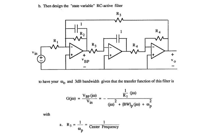 b. Then design the "state variable" RC-active filter | Chegg.com