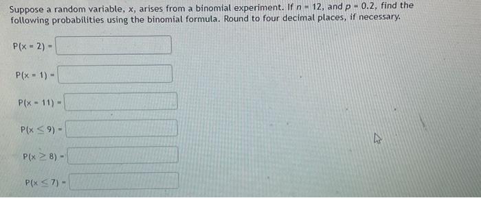 Solved Suppose a random variable, x, arises from a binomial | Chegg.com