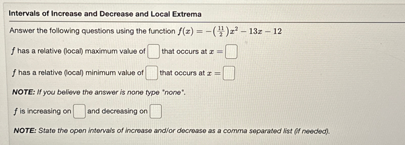Solved Intervals of Increase and Decrease and Local | Chegg.com
