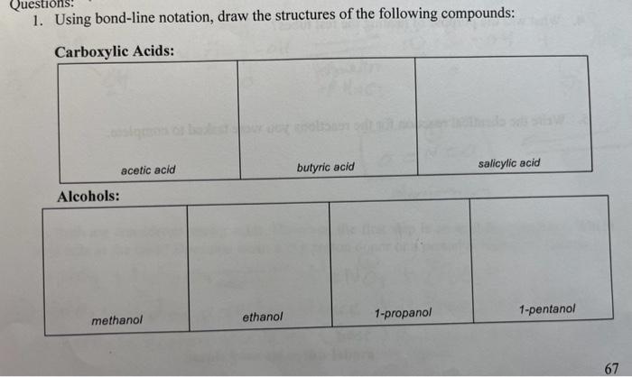 Solved Questio 1. Using bond-line notation, draw the | Chegg.com