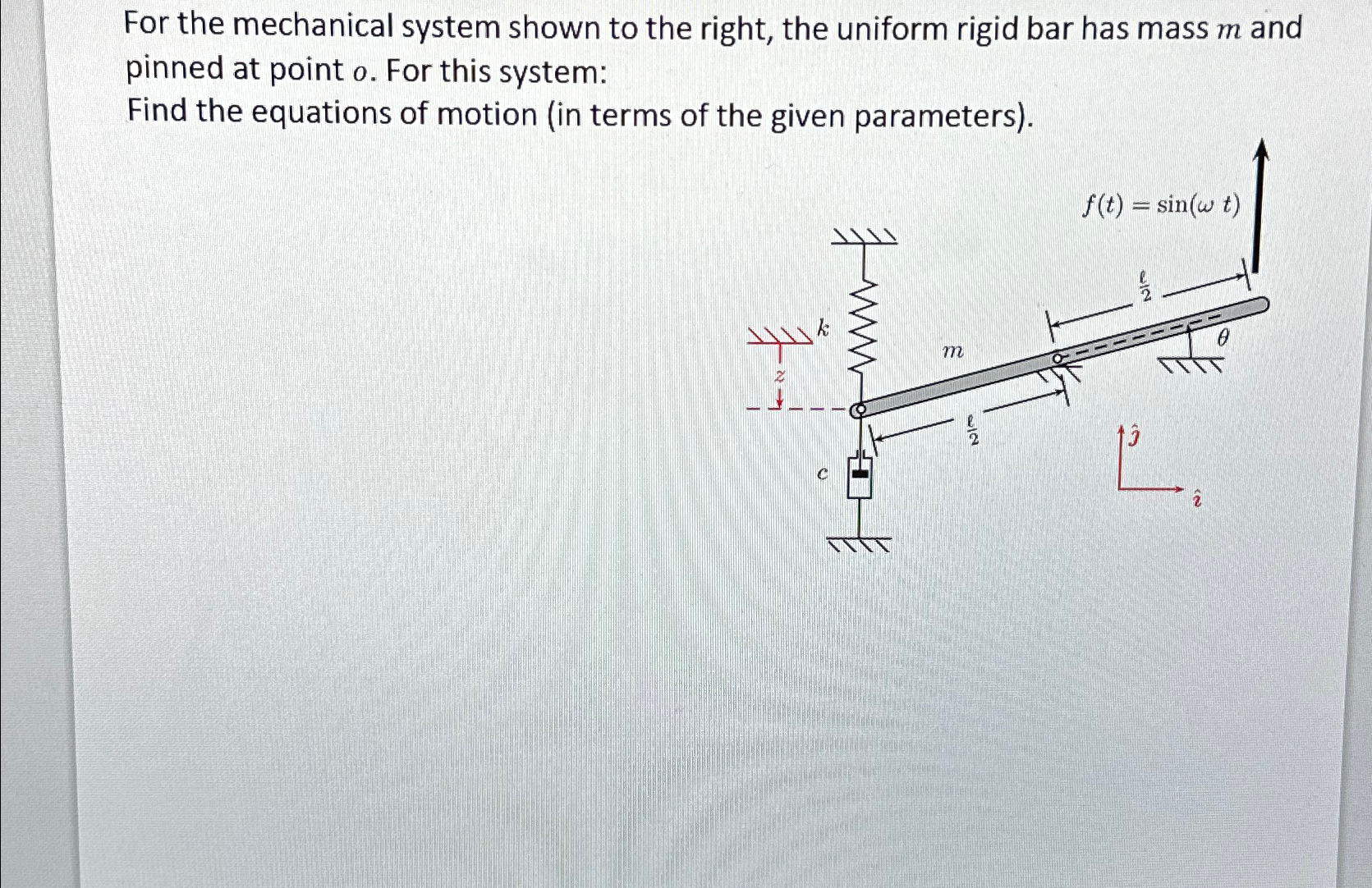 Solved For the mechanical system shown to the right, the | Chegg.com